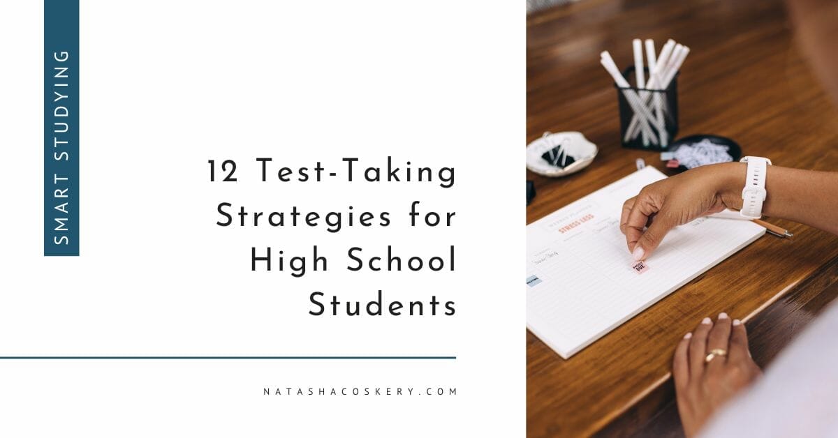 Mastering Test-Taking: Strategies for High School Students